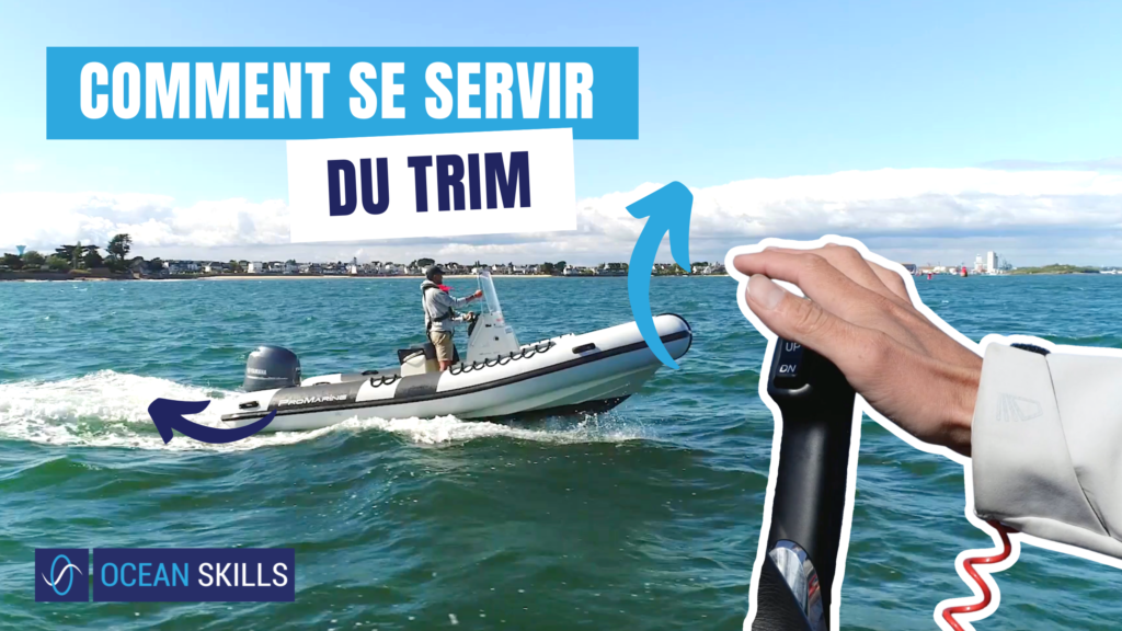 Comment se servir du trim ? - Ocean Skills